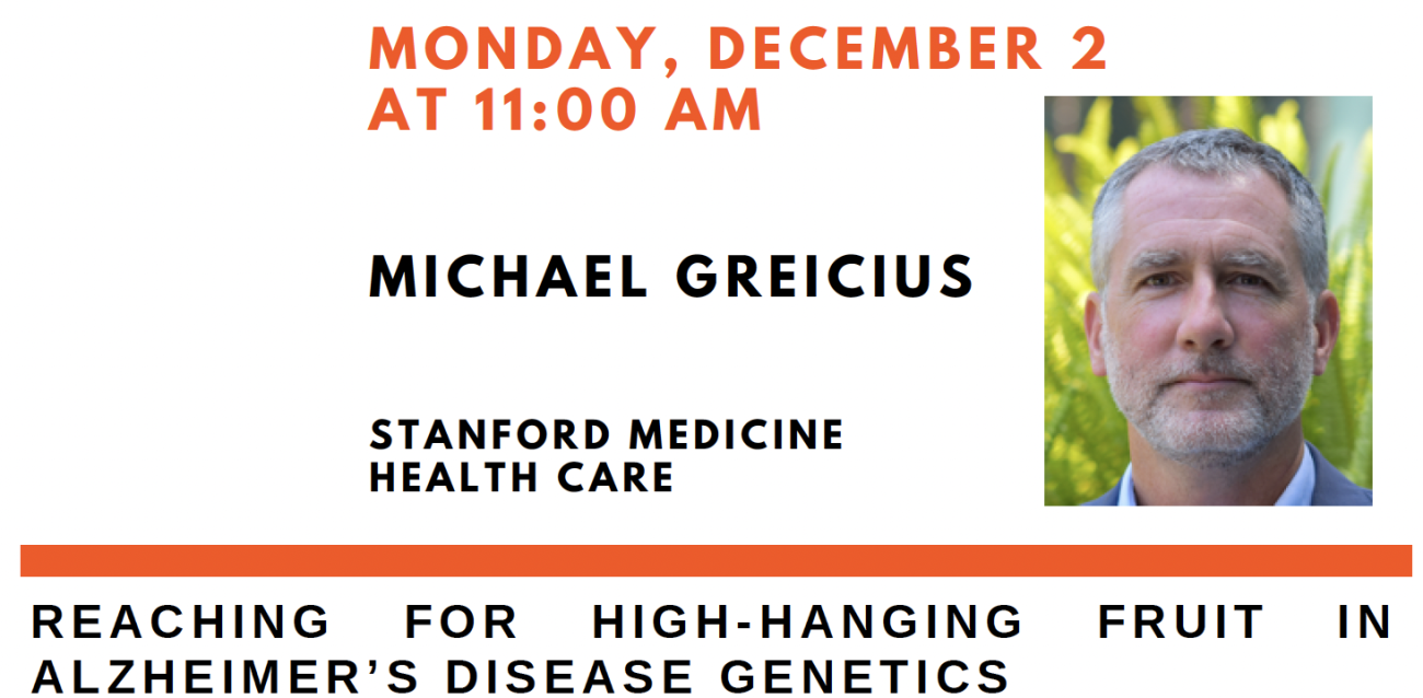 Conférences scientifiques : Michael GREICIUS (en anglais) | Institut du ...